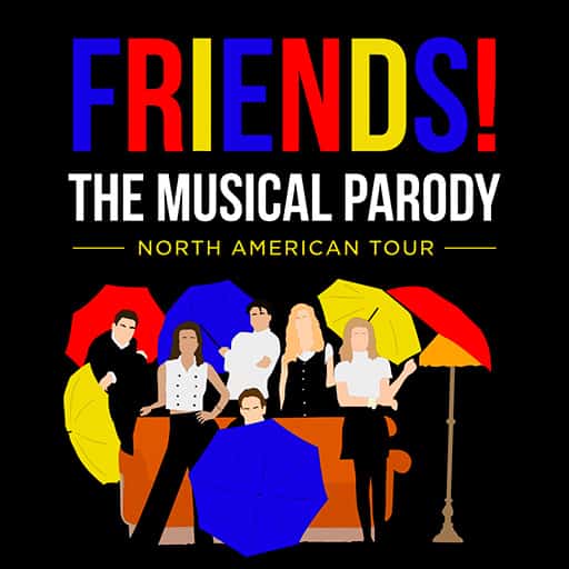 Friends The Musical Parody Tickets | Off-Broadway Shows 2025/2026