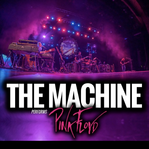 The Machine Performs Pink Floyd Tickets 2026 | From $46 & Tour Dates
