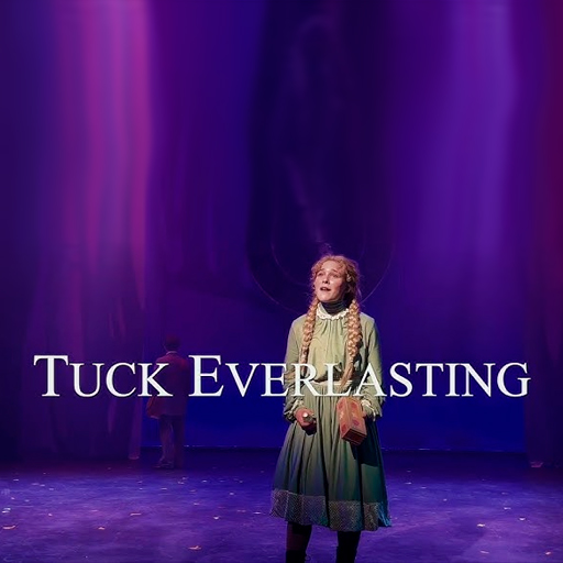 Tuck Everlasting Tickets 2026 | Schedule, Prices